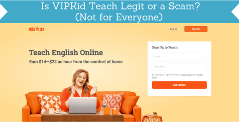 Is VIPKid Teach Legit or a Scam? (Not for Everyone)