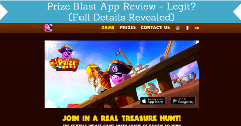 Prize Blast App Review - Legit? (Full Details Revealed)