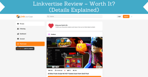 Linkvertise Review – Worth It? (Details Explained)