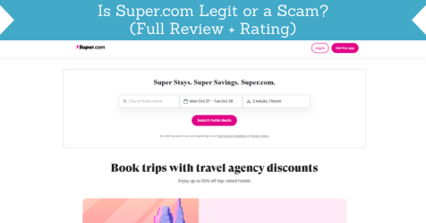 Is Super.com Legit or a Scam? (Full Review + Rating)