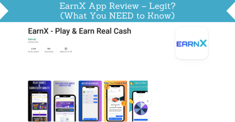 EarnX App Review – Legit? (What You NEED to Know)