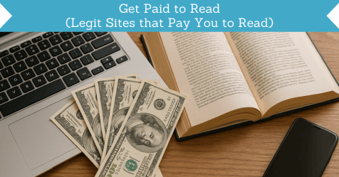 Get Paid to Read (6 Legit Sites that Pay You to Read)