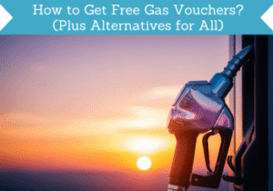 How to Get Free Gas Vouchers? (Plus 5 Alternatives for All)
