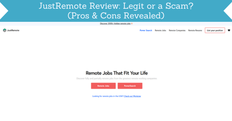 JustRemote Review: Legit or a Scam? (Pros & Cons Revealed)