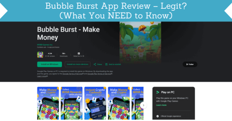 Bubble Burst App Review – Legit? (What You NEED to Know)